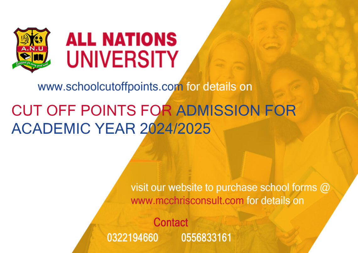 ALL NATIONS UNIVERSITY (ANU) CUT OFF POINTS AND REQUIREMENT FOR ...